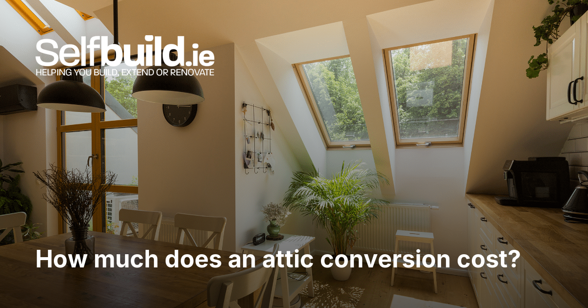 How much does an attic conversion cost? - selfbuildextendrenovate